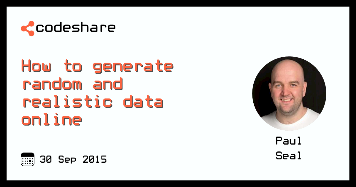 How to generate random and realistic data online | codeshare.co.uk .NET Web Developer Blog by ...