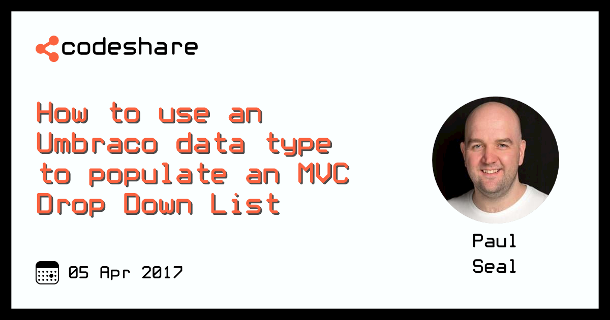 How To Use An Umbraco Data Type To Populate An Mvc Drop Down List Uk Net Web 2930