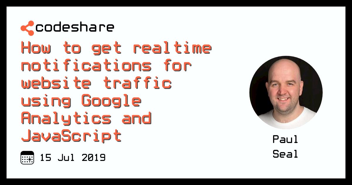 How to get realtime notifications for website traffic using Google Analytics and JavaScript ...